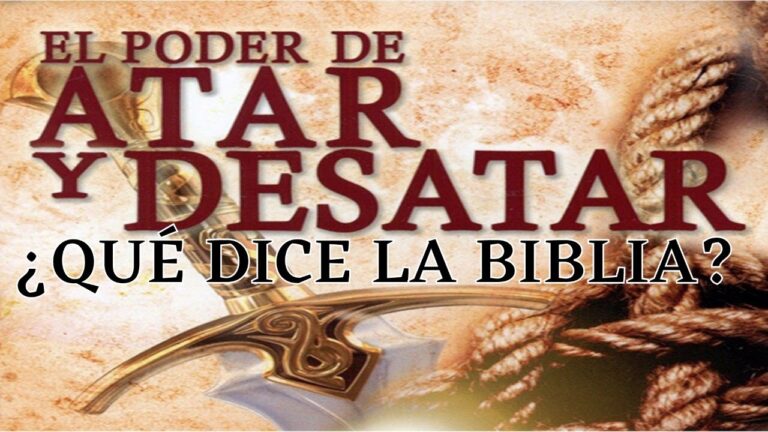 Atar y Desatar en la Biblia: Claves Esenciales para Entender la Fe ...
