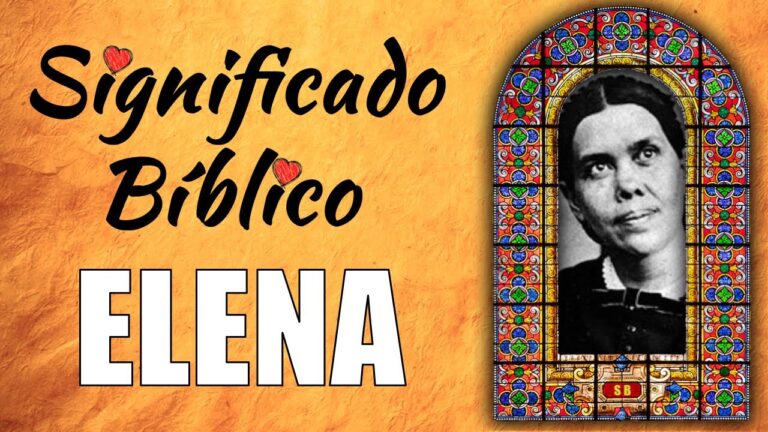 Elena en la Biblia: Significado y Origen del Nombre Bíblico Revelado ...