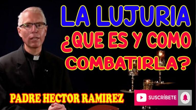 La Lujuria en la Biblia Católica: Significado Profundo y Consejos Prácticos para Superarla ...